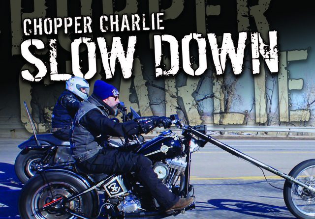 Chopper Charlie: Slow Down - Cycle Source Magazine – Custom Motorcycle ...
